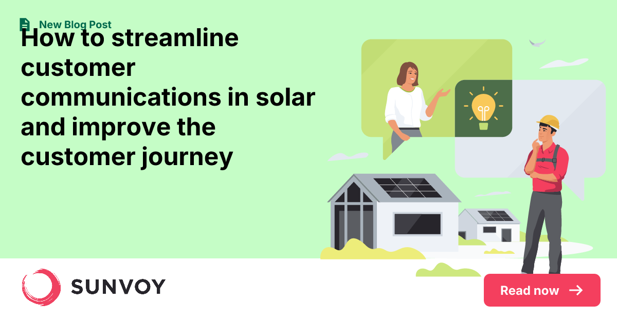How to streamline customer communications in solar and improve the ...